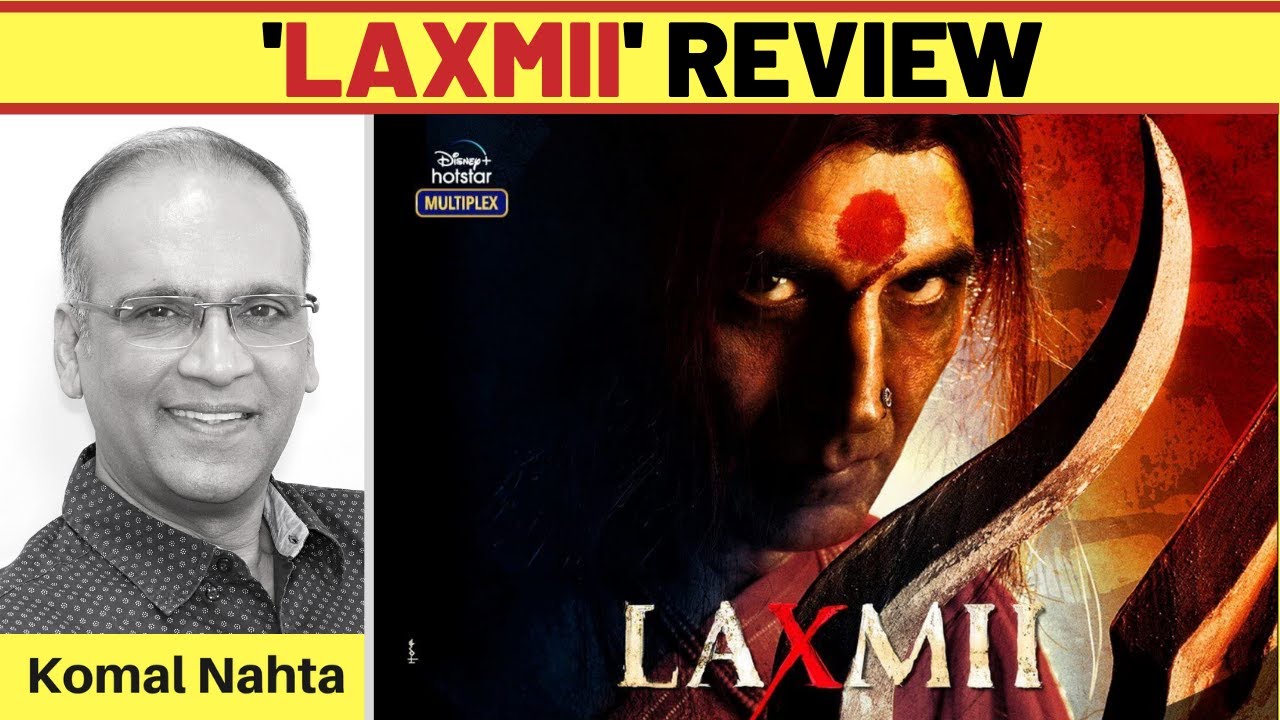 'LAXMII' | 10 November, 2020 - Film Information