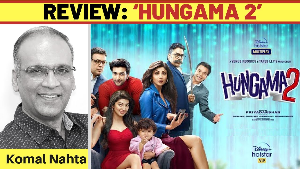 'HUNGAMA 2' | 23 July, 2021 - Film Information