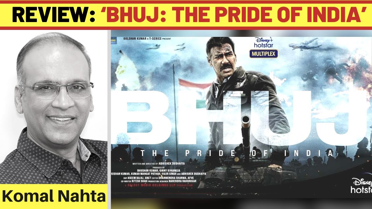 'BHUJ: THE PRIDE OF INDIA' | 13 August, 2021 - Film Information
