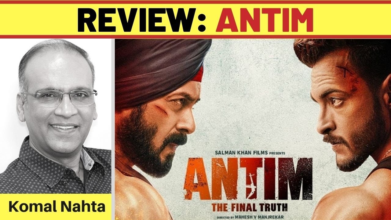 'ANTIM' REVIEW | 26 November, 2021 - Film Information