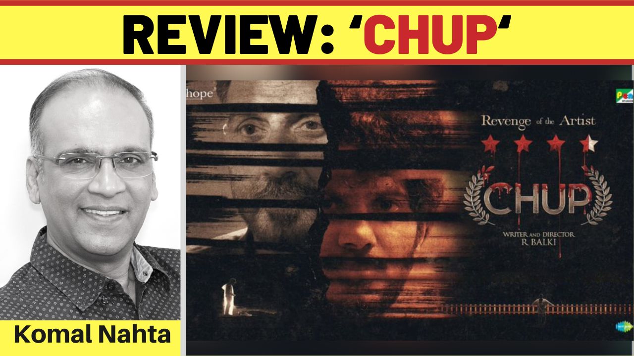 'CHUP' REVIEW | 23 September, 2022 - Film Information