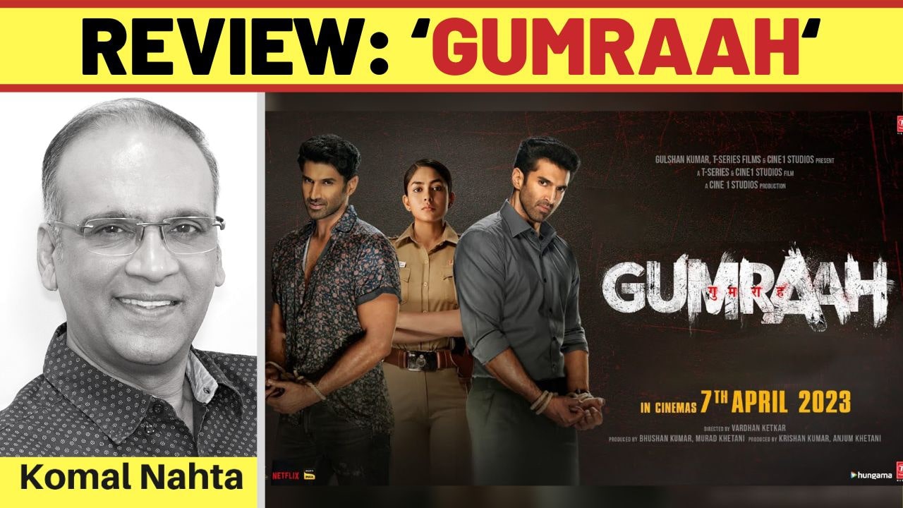 ‘GUMRAAH’ REVIEW | 7 April, 2023 - Film Information