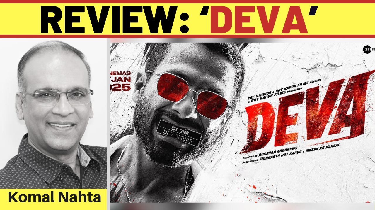 'DEVA' REVIEW | 31 January, 2025 - Film Information