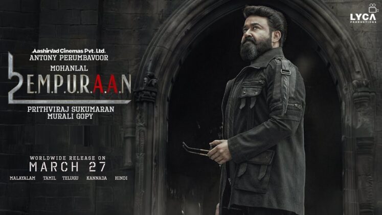 ‘L2: EMPURAAN’ (DUBBED) REVIEW | 27 March, 2025 - Film Information